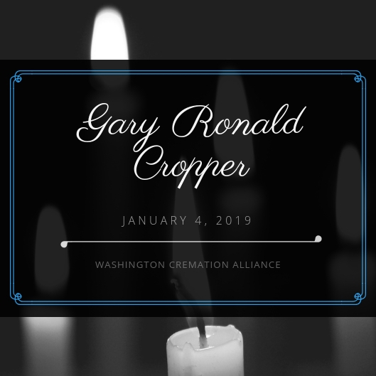 Gary R. Cropper Obituary - Western Cremation Alliance